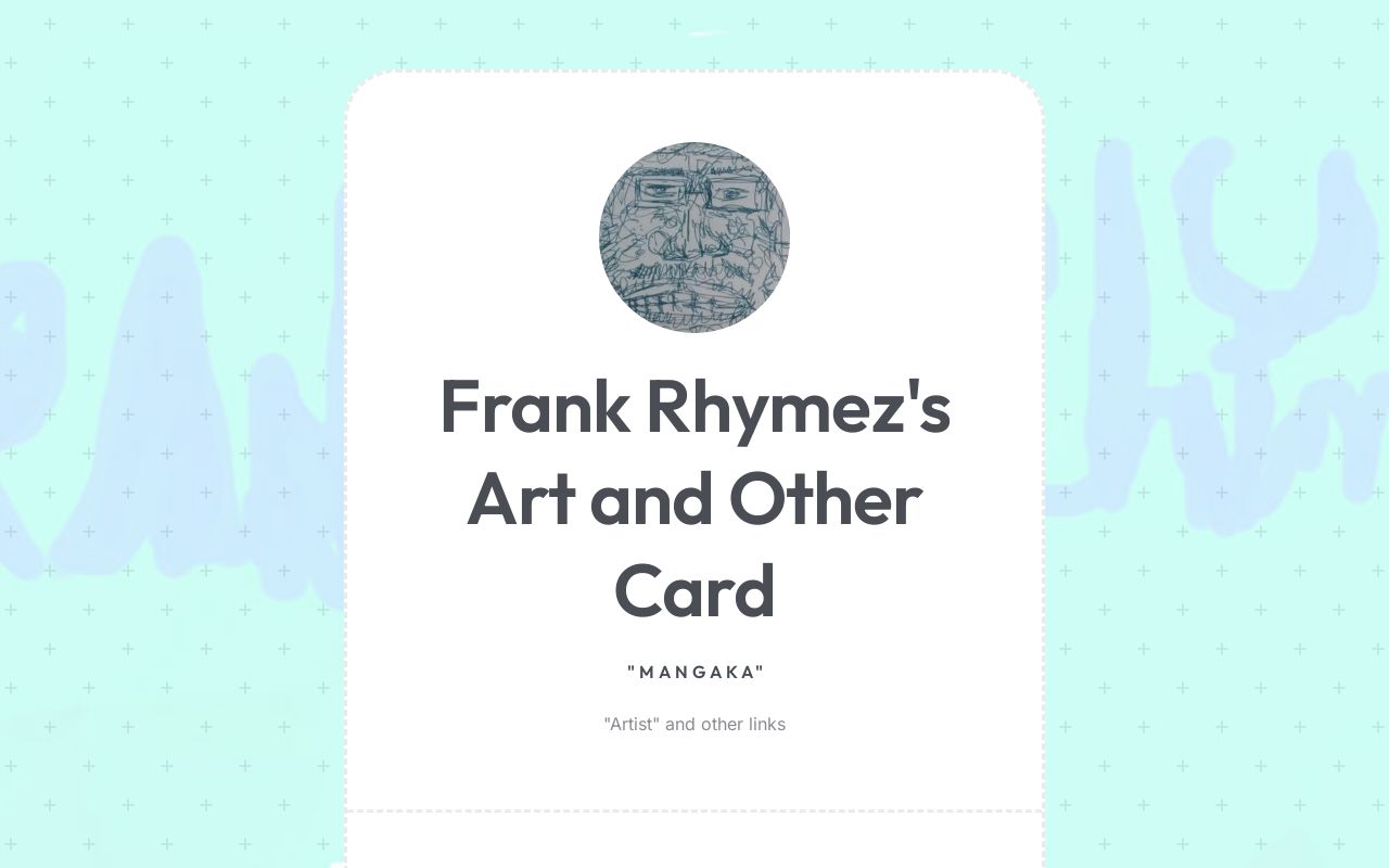 Frank Rhymez's Art and Other Card
